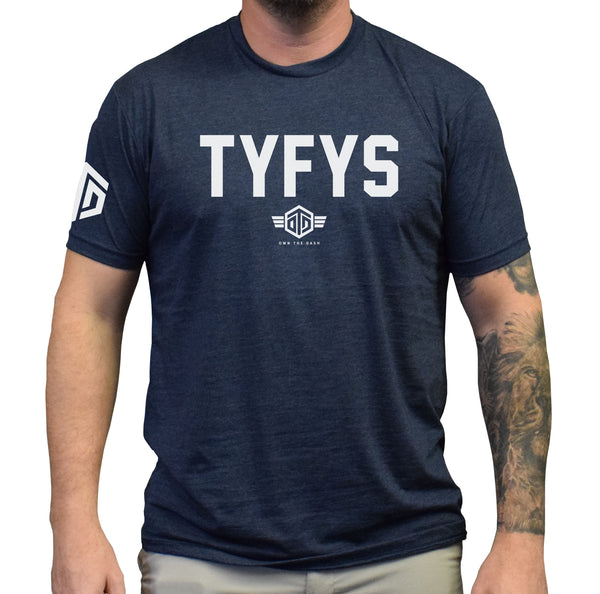 TYFYS Shirt - OWNTHEDASHAPPAREL